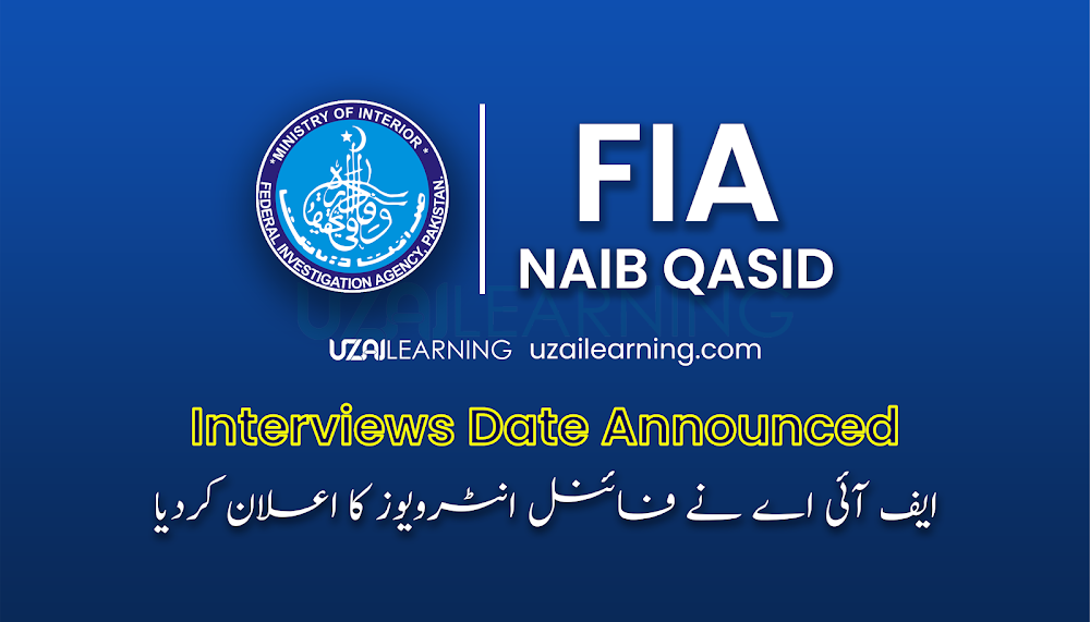 FIA Federal Investigation Agency Naib Qasid Interview Date 2023 Announced - UZAI Learning